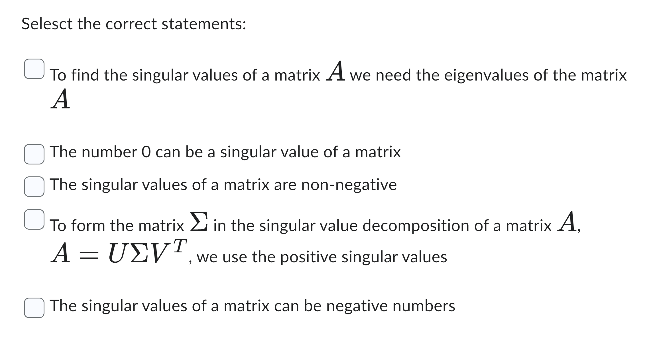 Solved Selesct the correct statements:To find the singular | Chegg.com