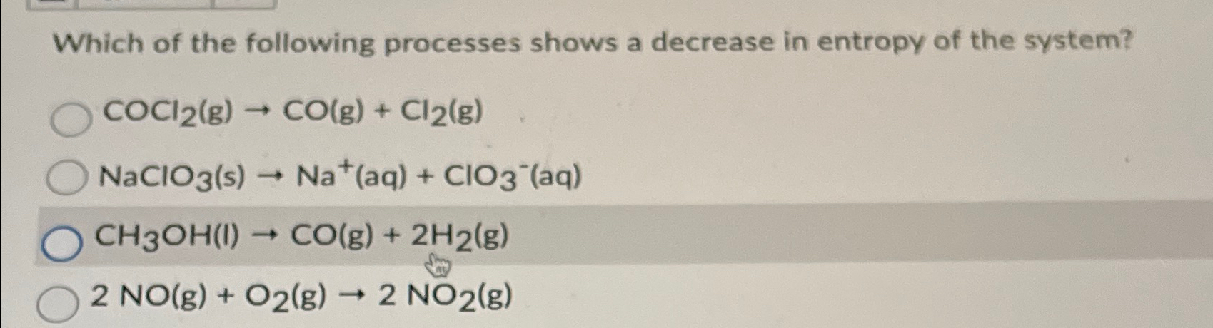 Solved Which of the following processes shows a decrease in | Chegg.com