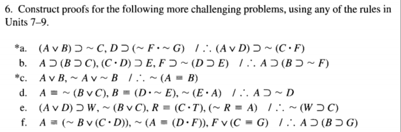 Solved Construct proofs for the following more challenging | Chegg.com
