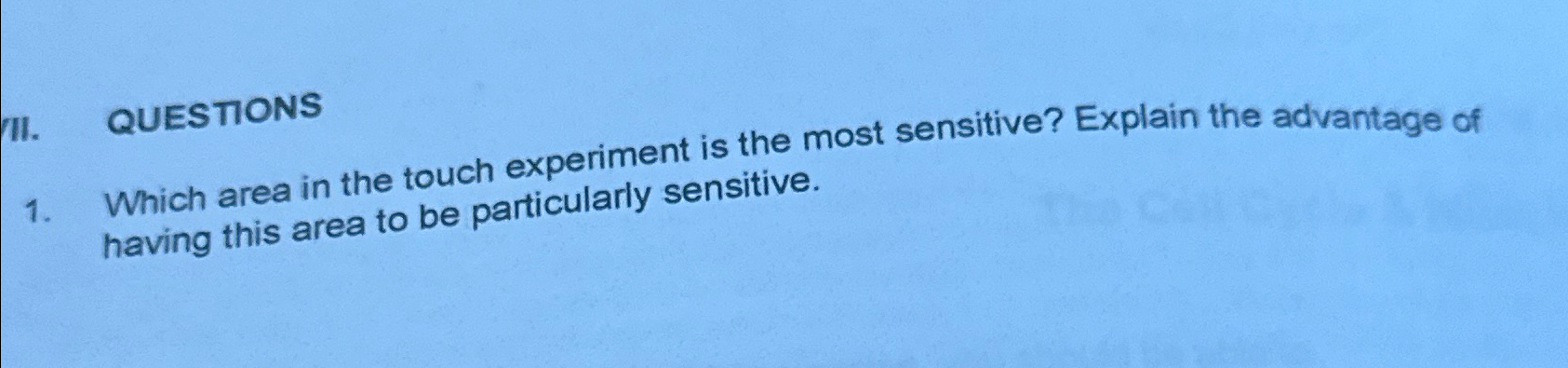 Solved (II. ﻿QUESTIONSWhich area in the touch experiment is | Chegg.com