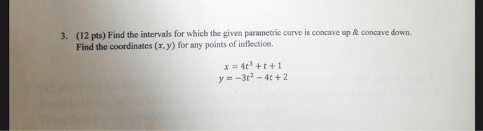 Solved 3. (12 pts) Find the intervals for which the given | Chegg.com