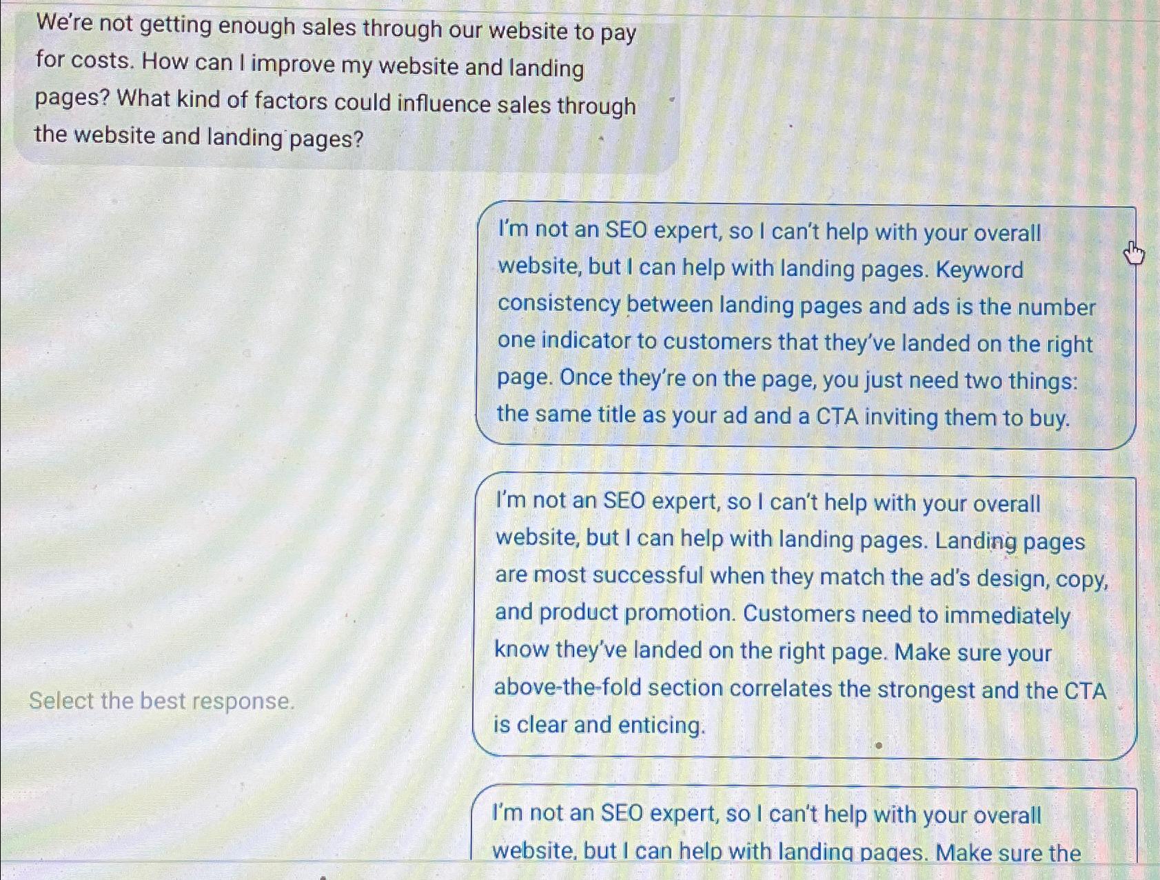 Solved We're not getting enough sales through our website to | Chegg.com