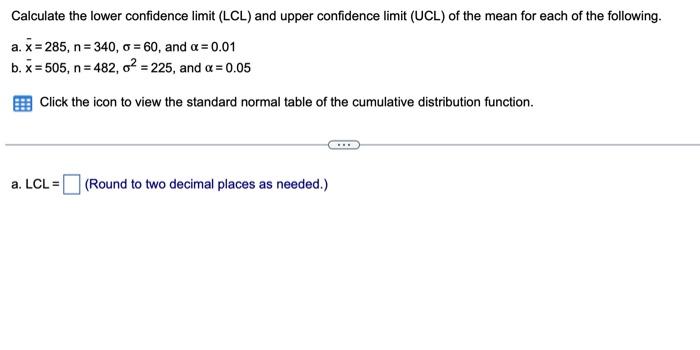 Solved Calculate the lower confidence limit (LCL) and upper | Chegg.com