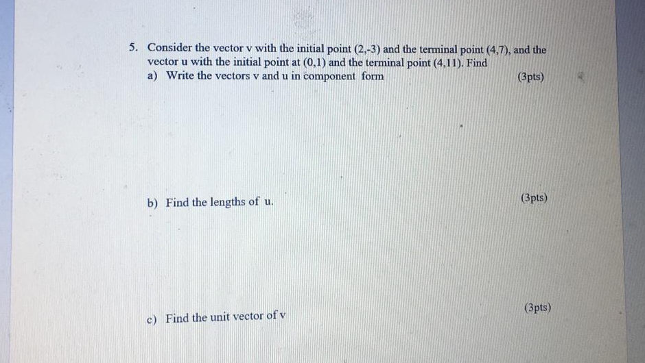 Solved Consider the vector v ﻿with the initial point (2,-3) | Chegg.com