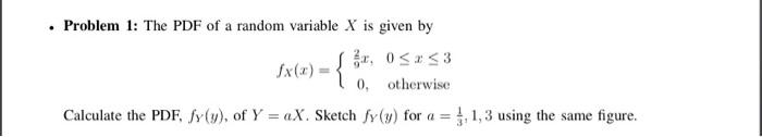 Solved - Problem 1: The PDF of a random variable X is given | Chegg.com