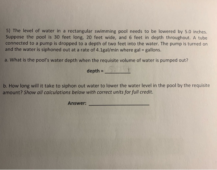 Solved 5) The level of water in a rectangular swimming pool | Chegg.com