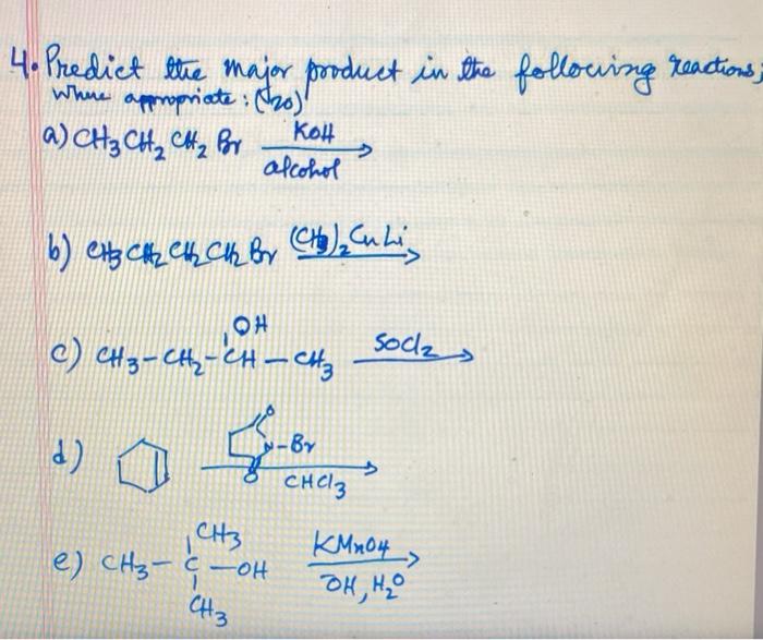 Solved ; 4. Predict the major product in the following | Chegg.com