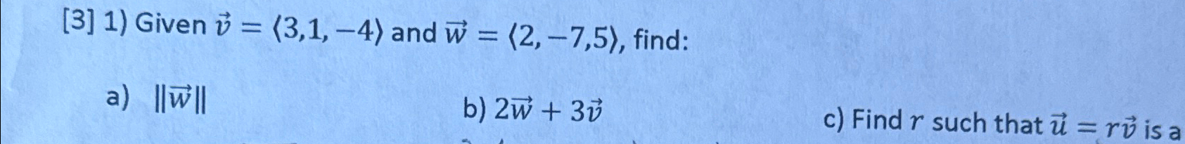 Solved [3] 1) ﻿Given vec(v)=(:3,1,-4:) ﻿and | Chegg.com