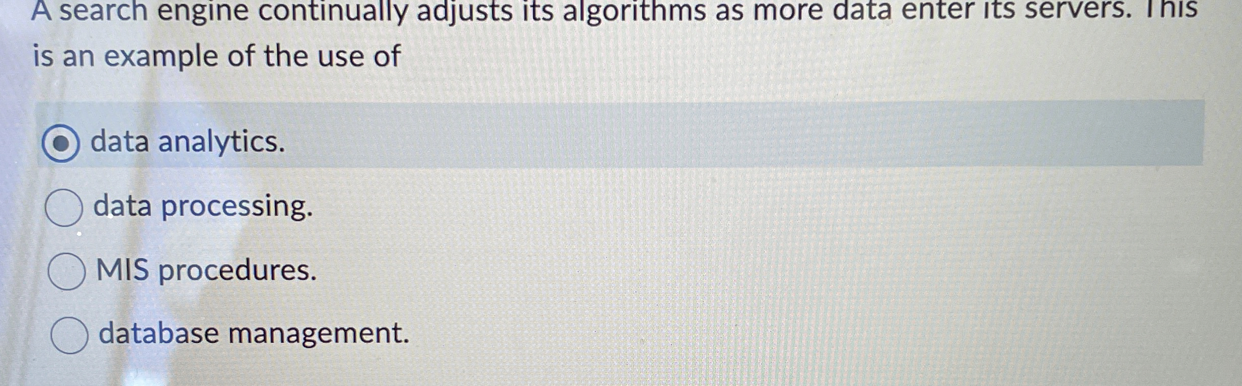 Solved A search engine continually adjusts its algorithms as | Chegg.com