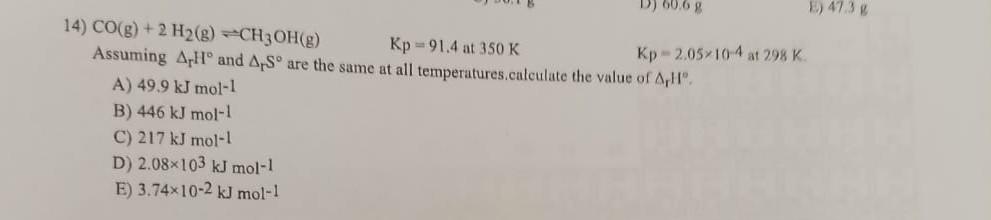 Solved 14) \\( \\mathrm{CO}(\\mathrm{g})+2 | Chegg.com