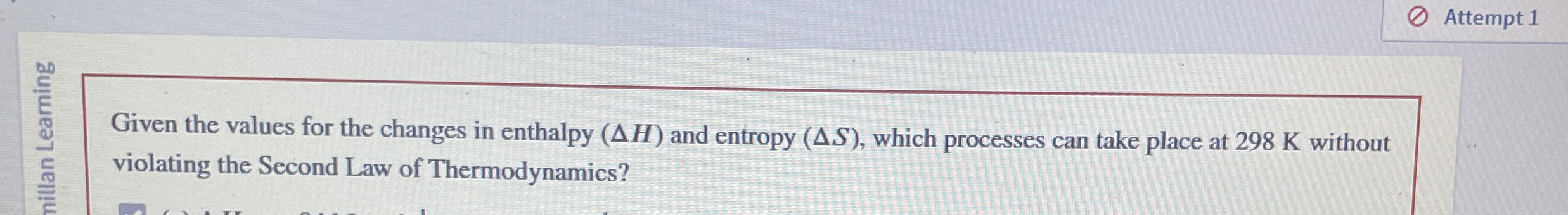 Solved Given the values for the changes in enthalpy (ΔH) | Chegg.com