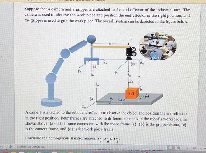Solved Suppose that a camera and a gripper are'attached to | Chegg.com