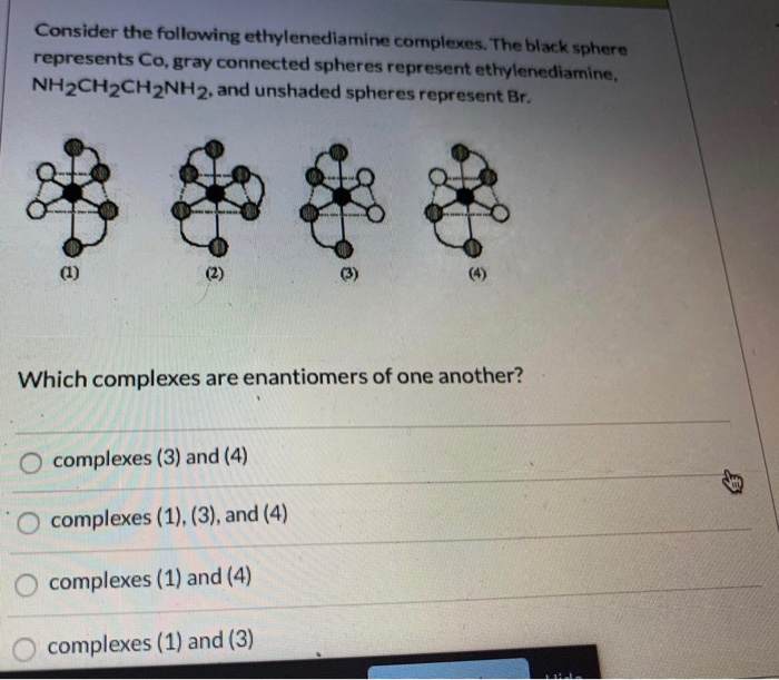 Solved Consider the following ethylenediamine complexes. The | Chegg.com