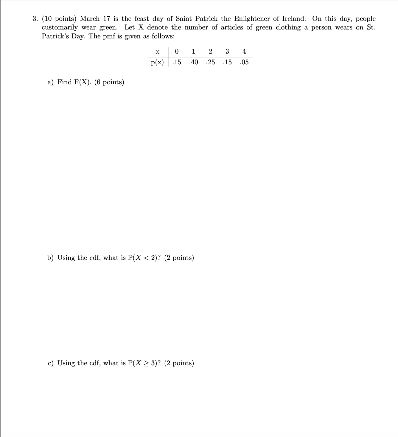 Solved (10 ﻿points) ﻿March 17 ﻿is the feast day of Saint | Chegg.com