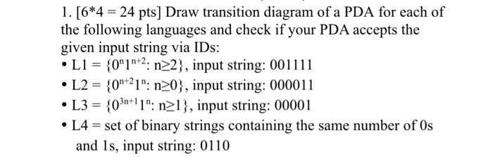 Solved 1 [6∗4 24pts] Draw Transition Diagram Of A Pda For