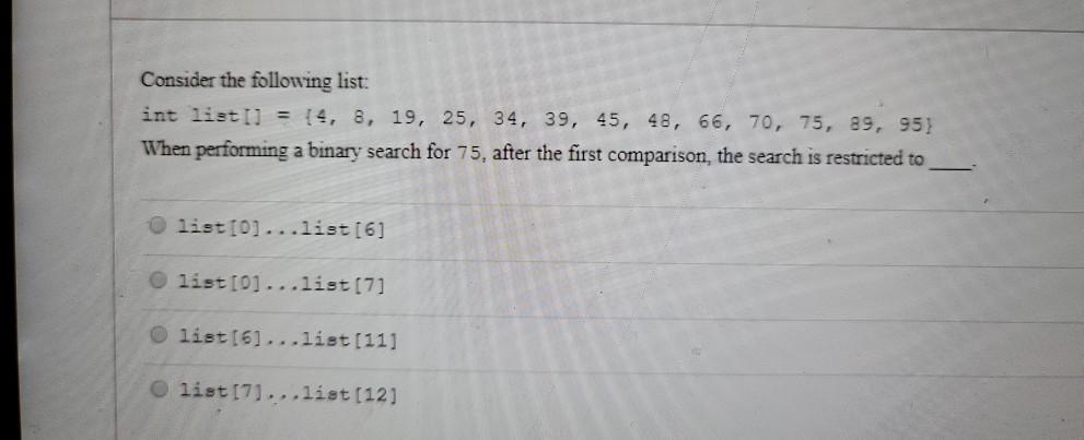 Solved Consider the following list: int listi] = {4, 8, 19, | Chegg.com