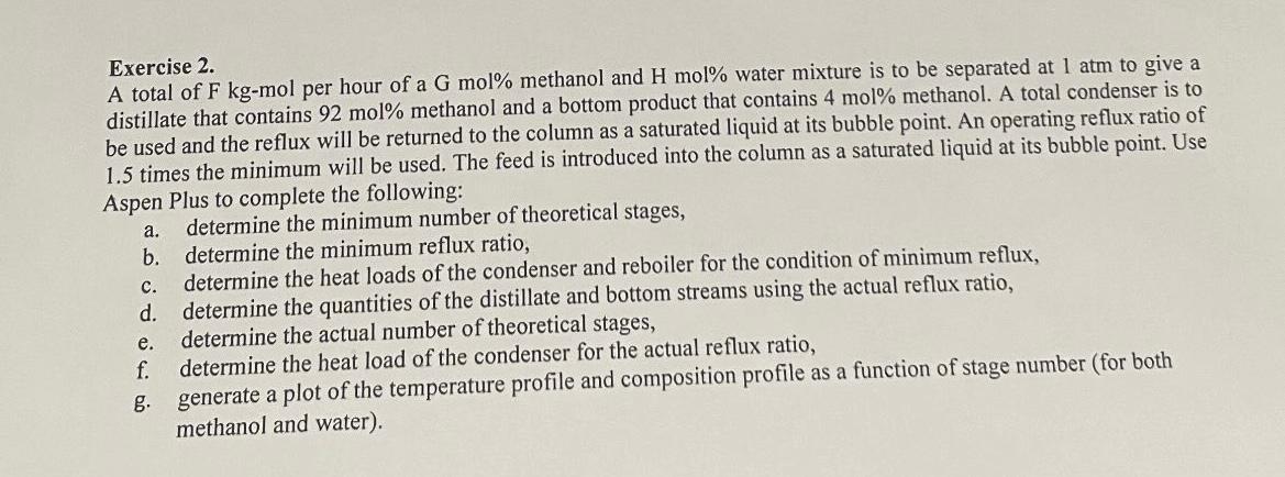 Solved Exercise 2.A total of Fkg-mol per hour of a Gmol% | Chegg.com
