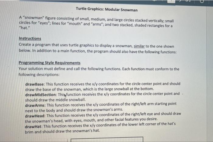 Solved Turtle Graphics: Modular Snowman A Solved Turtle Graphics: Modular Snowman A