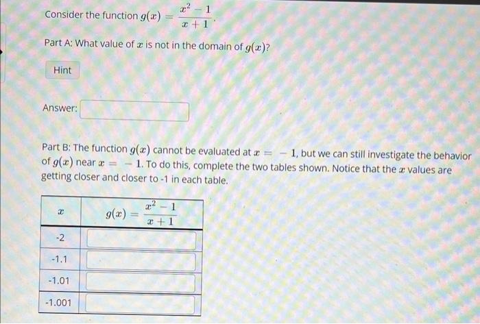 Solved Consider the function g(x)=x+1x2−1. Part A: What | Chegg.com