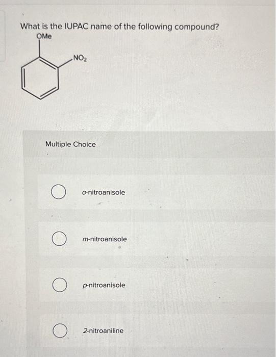 Solved What is the IUPAC name of the following compound? | Chegg.com