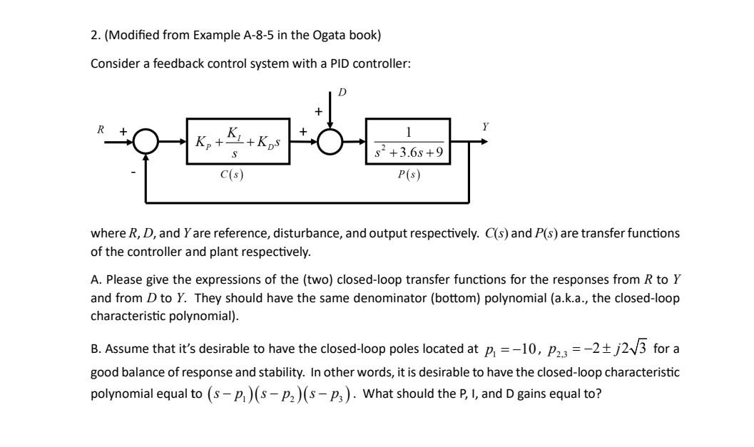 Solved 2. (Modified from Example A-8-5 in the Ogata book) | Chegg.com