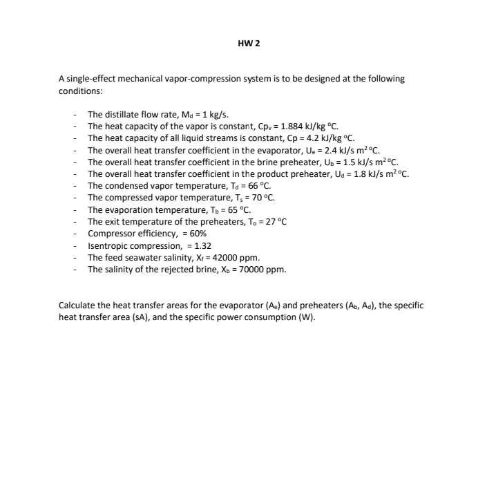 Solved HW 2 A single-effect mechanical vapor-compression | Chegg.com