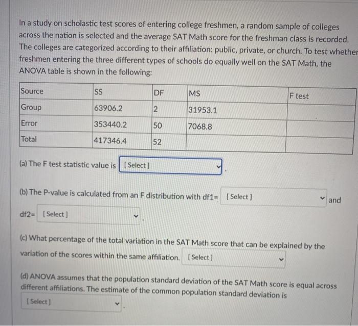 Solved In a study on scholastic test scores of entering | Chegg.com