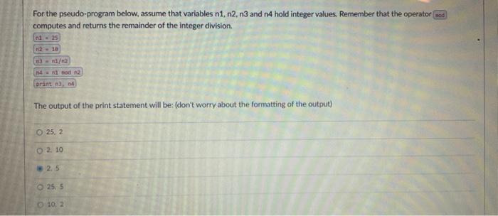 Solved For the pseudo-code program below, assume that an | Chegg.com
