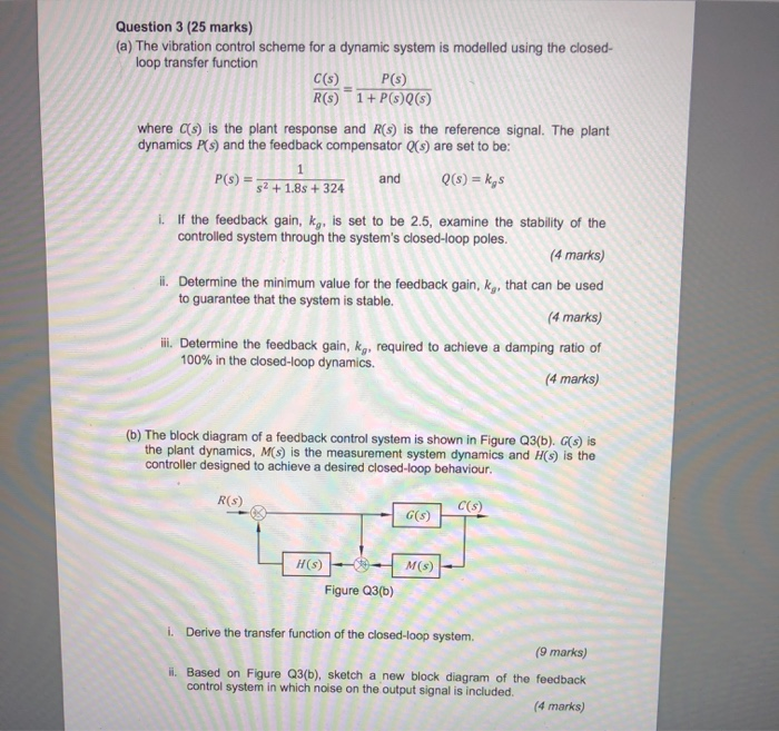 Solved Question 3 (25 marks) (a) The vibration control | Chegg.com