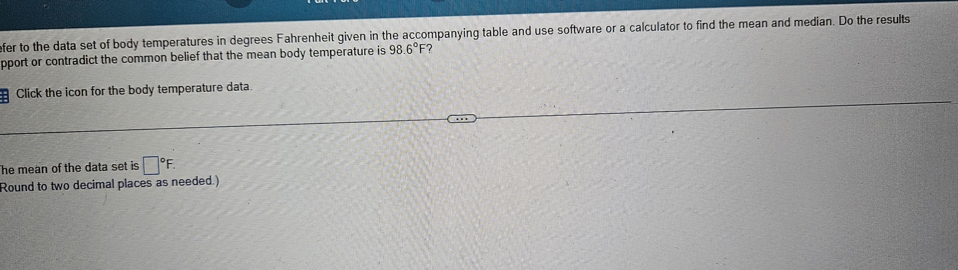 Solved fer to the data set of body temperatures in degrees | Chegg.com
