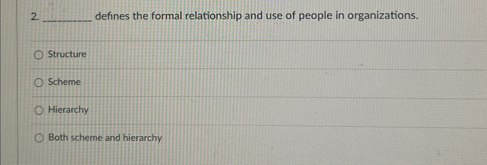 Solved defines the formal relationship and use of people in | Chegg.com