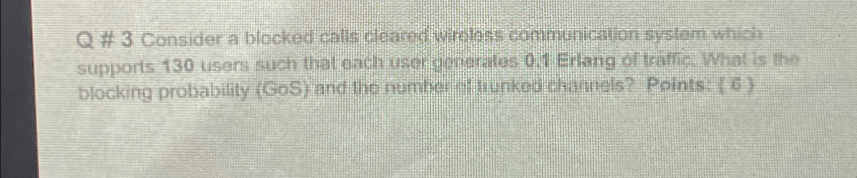 Solved Q # 3 ﻿Consider a blocked calls cleased wiroless | Chegg.com