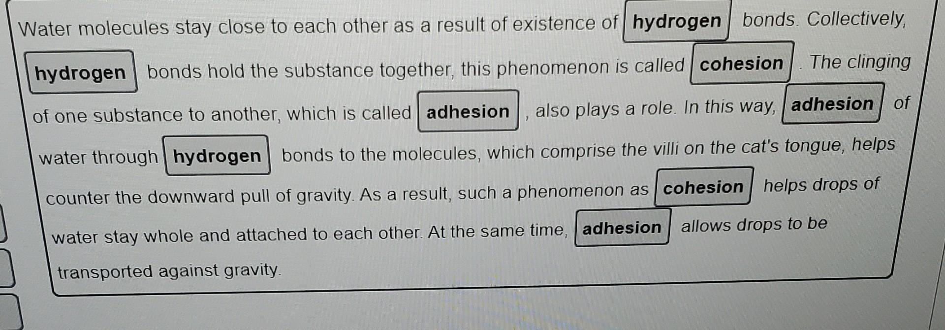 Solved Water molecules stay close to each other as a result | Chegg.com