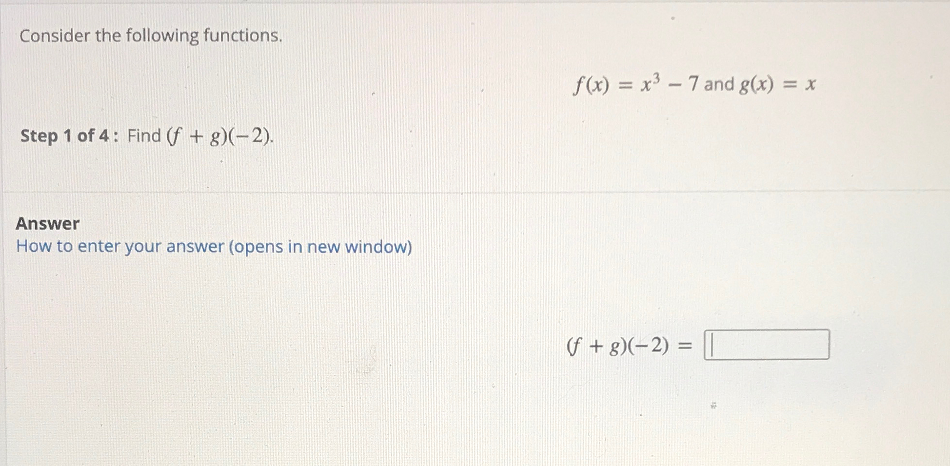 Solved Consider the following functions.f(x)=x3-7 ﻿and | Chegg.com