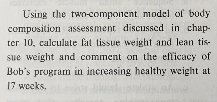 Using the two-component model of body composition | Chegg.com