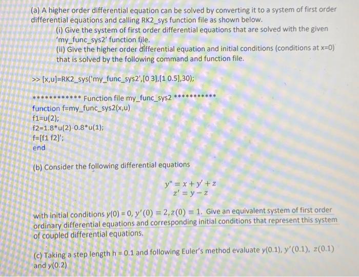 Solved A A Higher Order Differential Equation Can Be Chegg