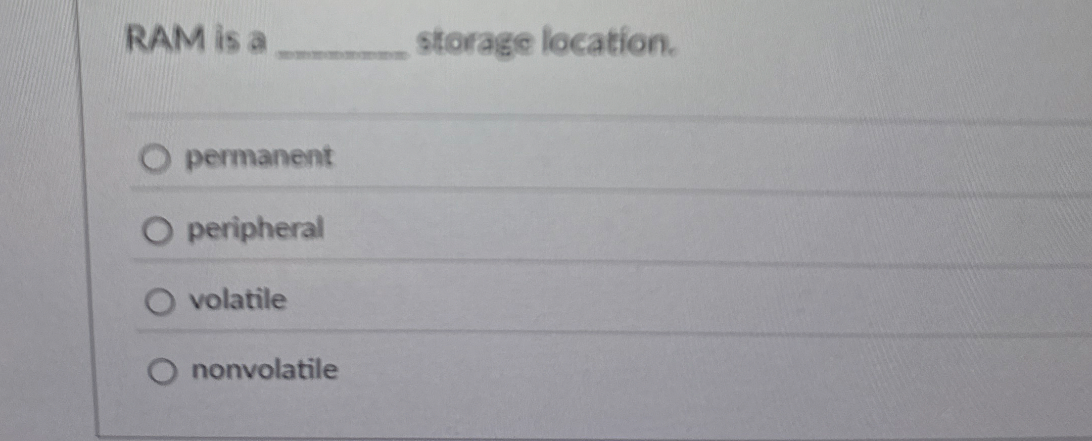 Solved RAM is a q, ﻿storage | Chegg.com