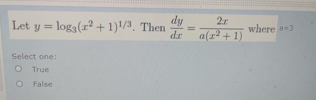 Solved Let y=log3(x2+1)13. ﻿Then dydx=2xa(x2+1) ﻿where | Chegg.com