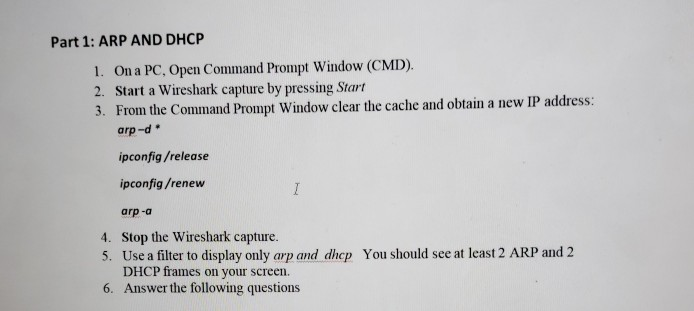Solved Part 1: ARP AND DHCP 1. Ona PC, Open Command Prompt | Chegg.com