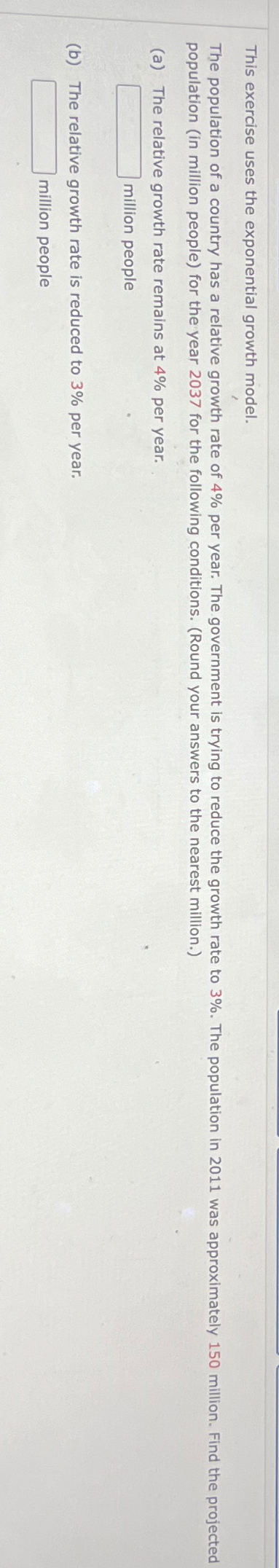 Solved This exercise uses the exponential growth model. | Chegg.com