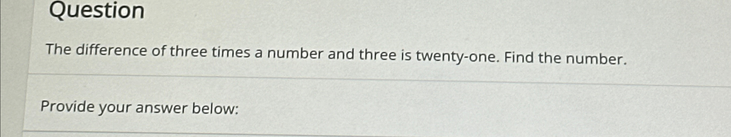 Solved QuestionThe difference of three times a number and | Chegg.com