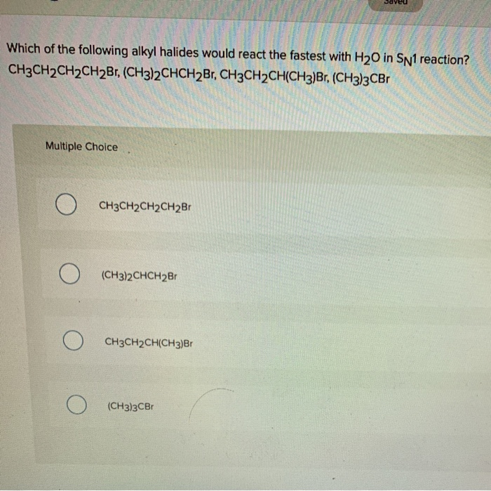 Solved Which of the following alkyl halides would react the | Chegg.com