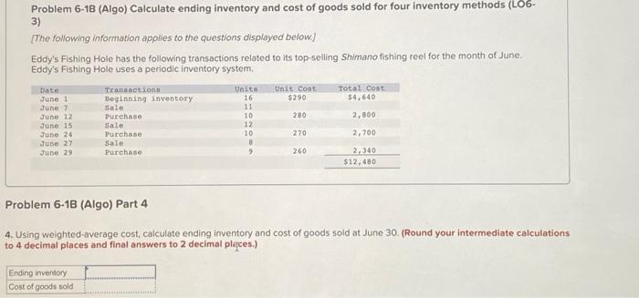 Solved Problem 6-1B (Algo) Calculate ending inventory and | Chegg.com