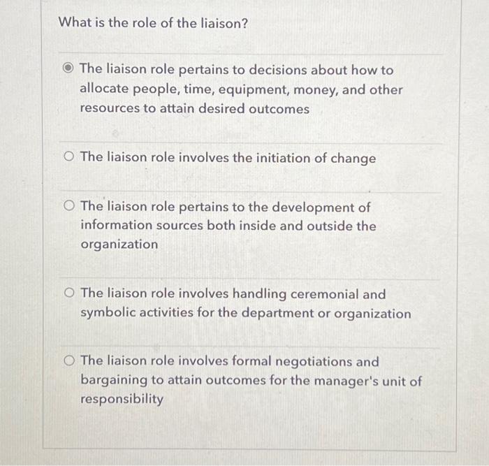 Solved What is the role of the liaison? The liaison role | Chegg.com