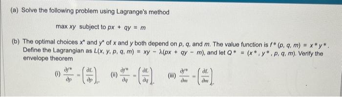 Solved (a) Solve the following problem using Lagrange's | Chegg.com