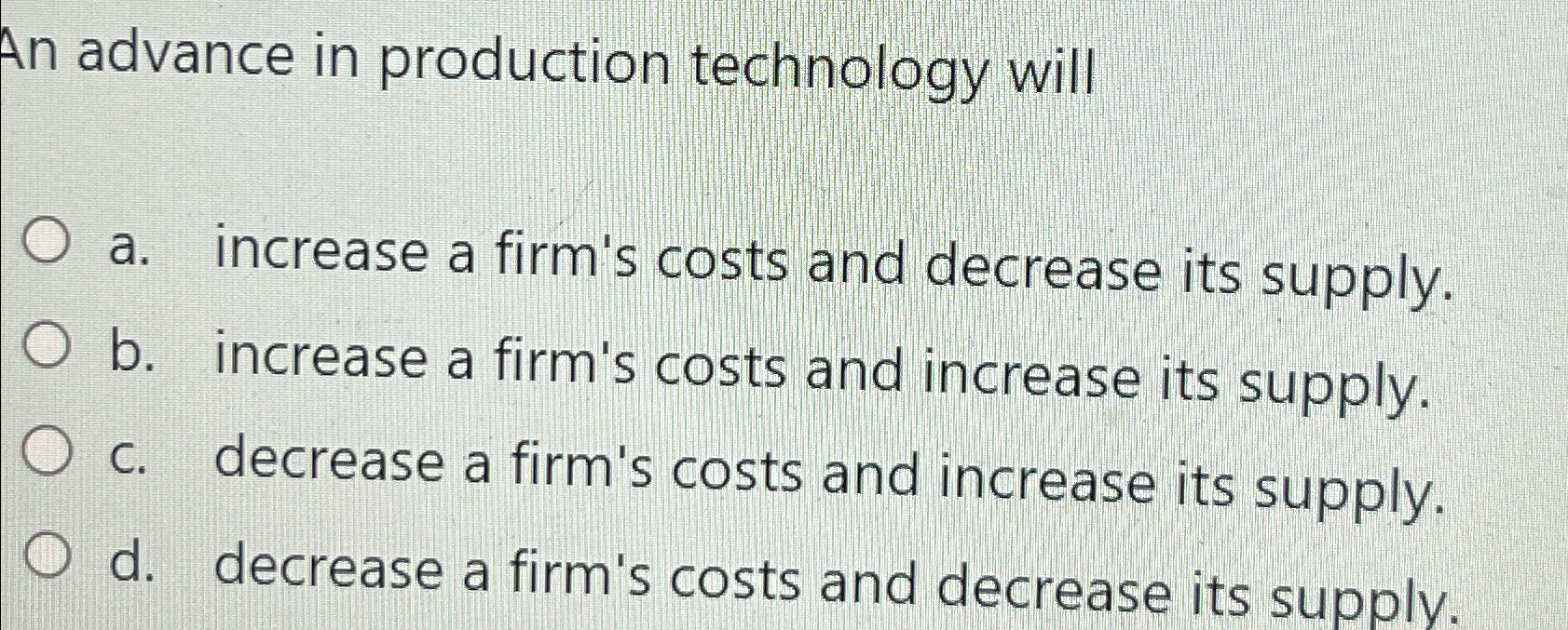 Solved An advance in production technology willa. ﻿increase | Chegg.com