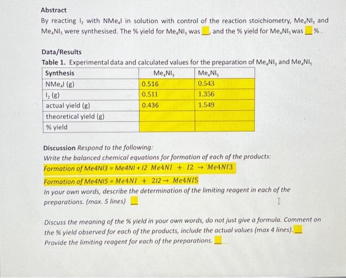 Abstract By reacting 1₂ with NMeal in solution with | Chegg.com