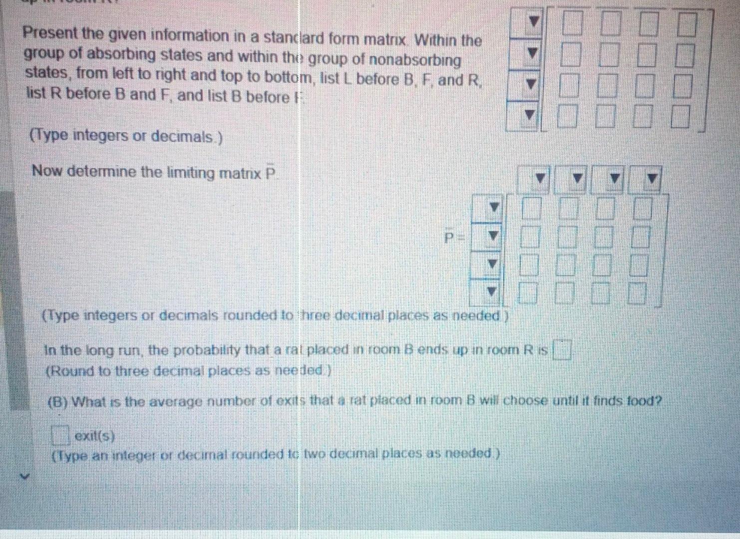 Solved A rat is placed in room F or room B of the maze shown | Chegg.com