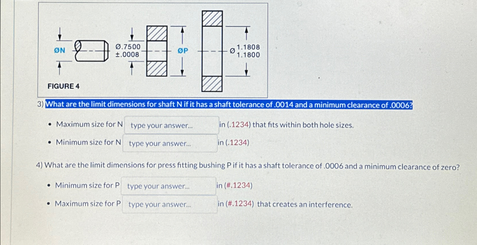 Solved What are the limit dimensions for shaft N ﻿if it has | Chegg.com