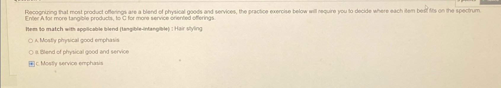 Solved Recognizing that most product offerings are a blend | Chegg.com